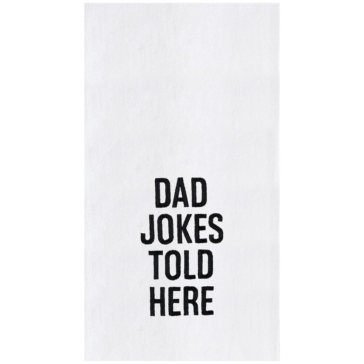 Dad Jokes Told Here Kitchen Towel – C&F Enterprises, Inc.